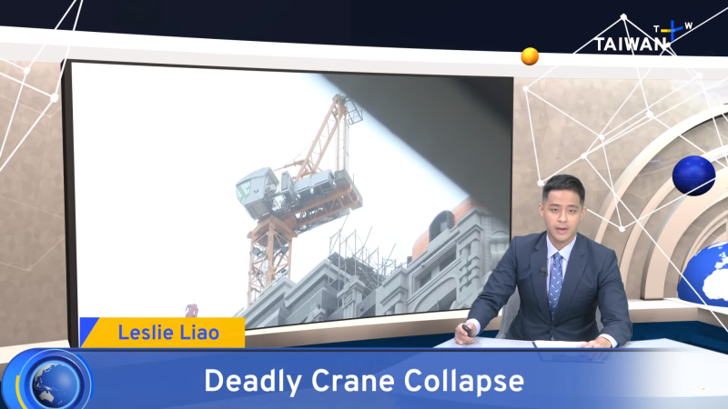 Deadly Crane Collapse, TaiwanPlus News – 18:00, May 15, 2023|English News | 僑務電子報